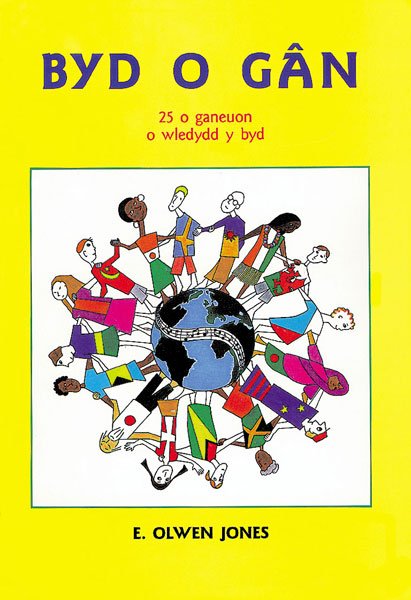 Byd o Gân - E. Olwen Jones – Tŷ Cerdd