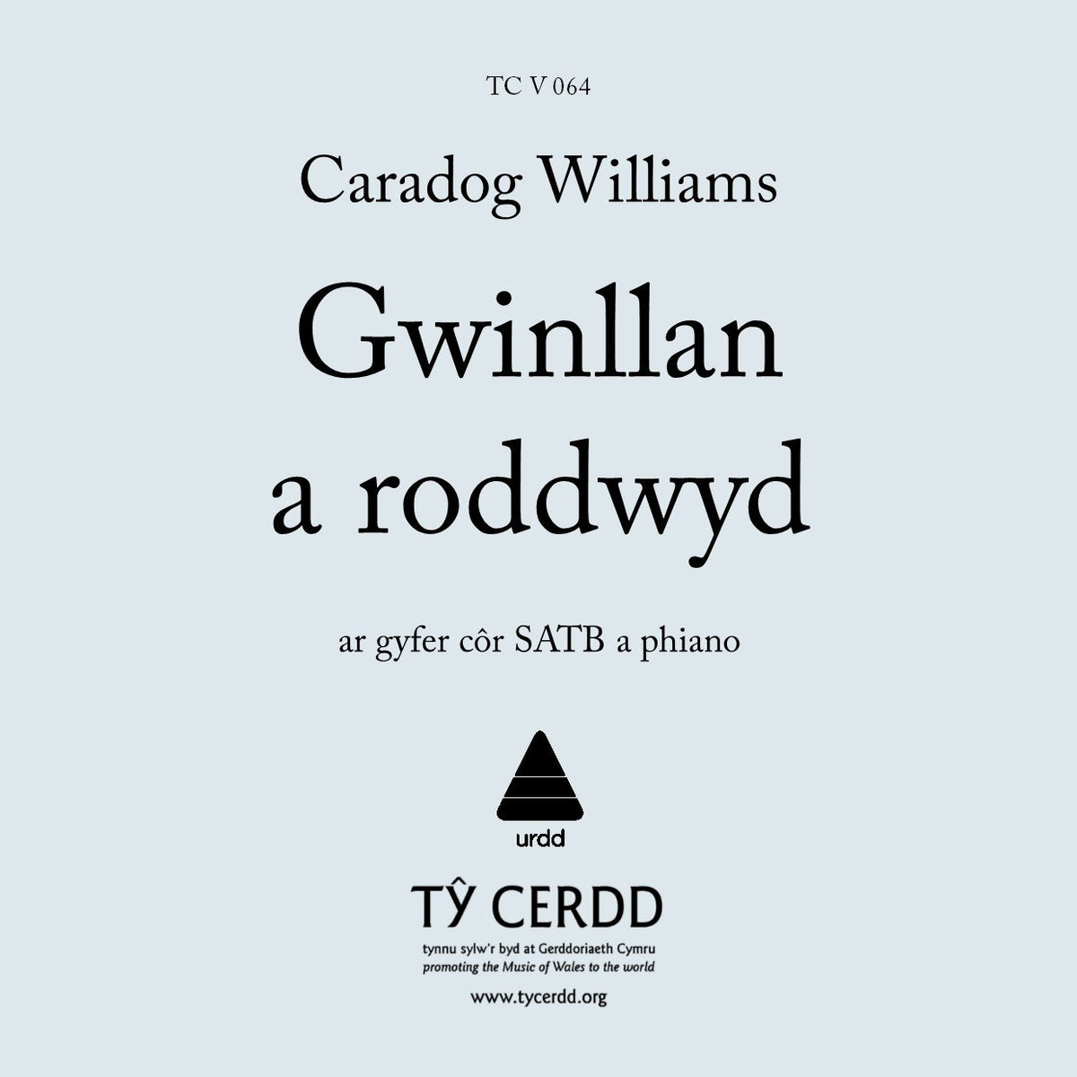 Caradog Williams - Gwinllan a roddwyd SATB (This Land of Mine) – Tŷ Cerdd