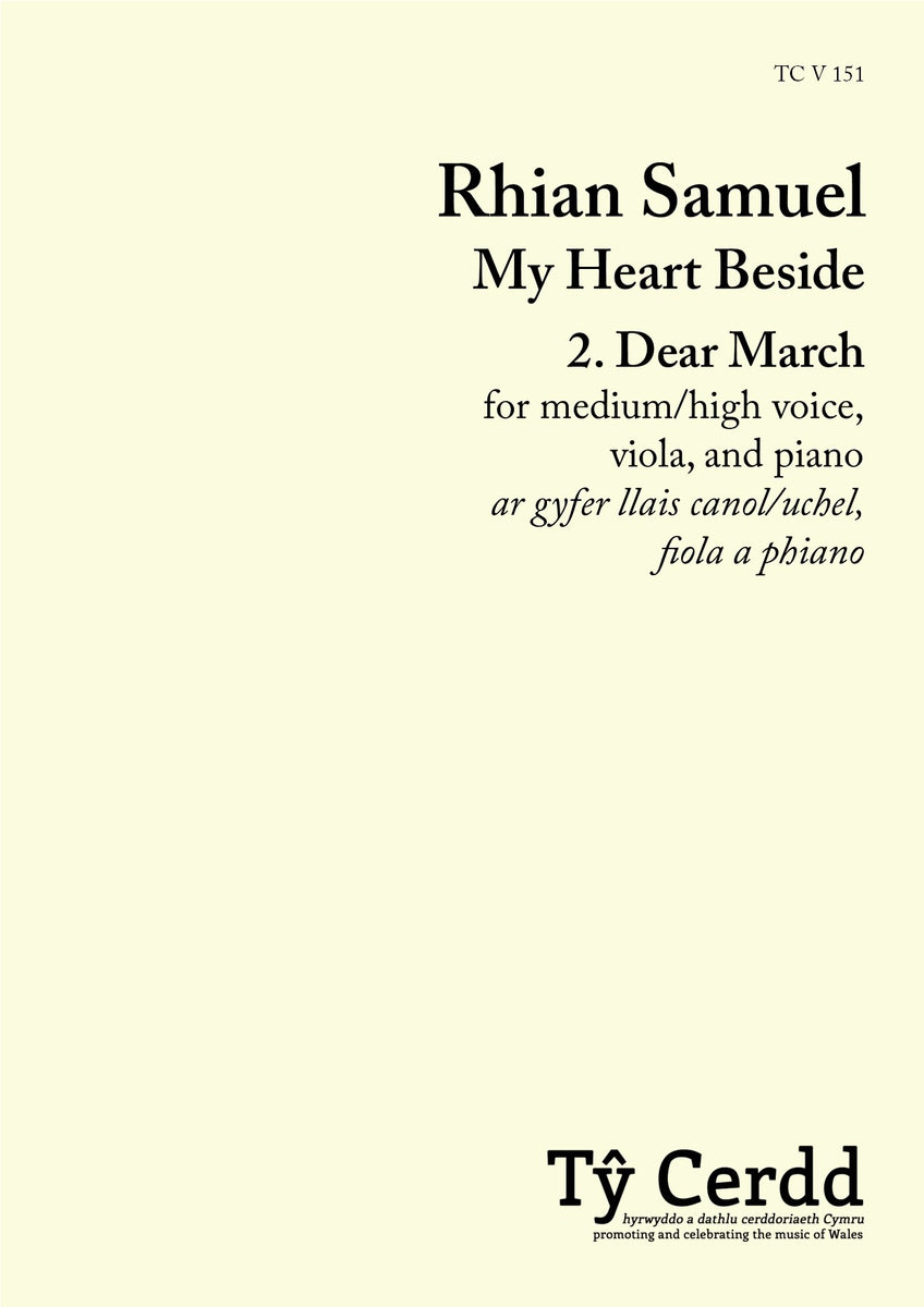 Rhian Samuel - My Heart Beside: 2. Dear March – Tŷ Cerdd